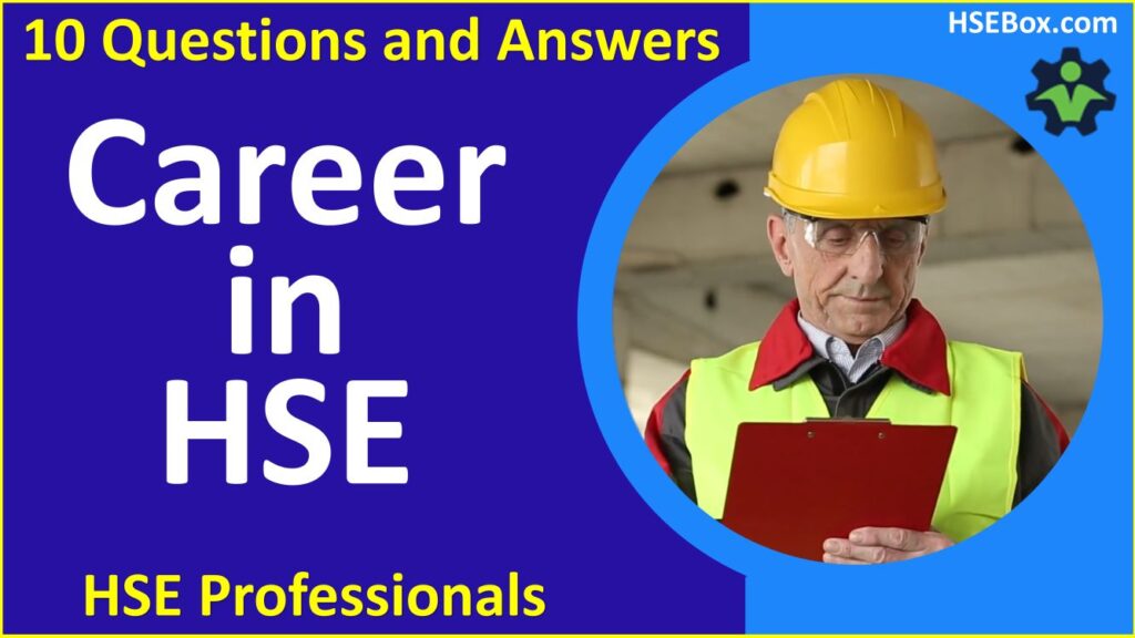 A Career in HSE (Health, Safety, and Environment) - HSEBox.com